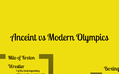 Modern vs Ancient Olympic games by Jackie Johns on Prezi