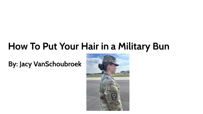 How to put your hair in a military bun by Jacy Vans on Prezi