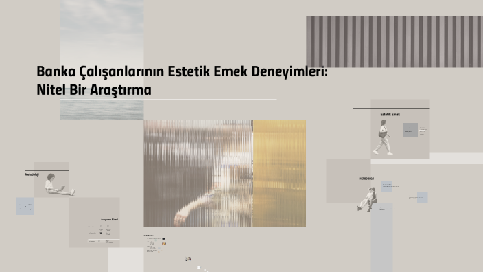 Aesthetic Labour by HÜLYA YEŞİLYURT on Prezi
