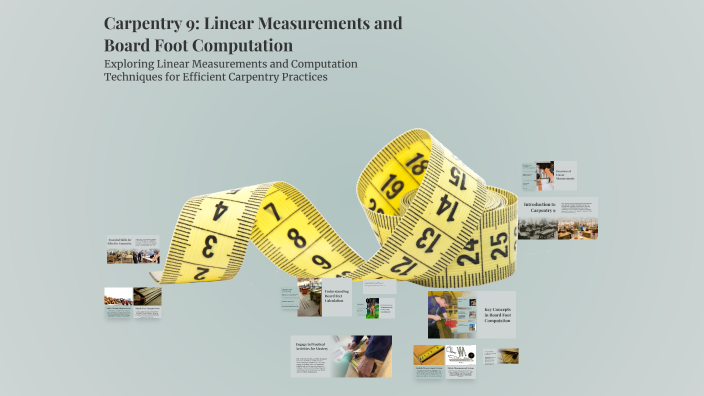 Carpentry 9: Linear Measurements and Board Foot Computation by Mhadz ...
