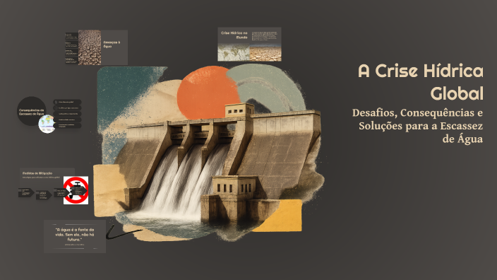 A Crise Hídrica Global by Ályssa Cardoso on Prezi