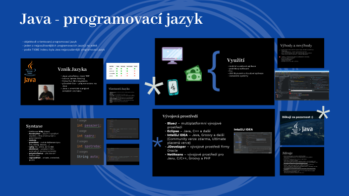 Seznámení s programovacím jazykem Java by EdoSSS._ on Prezi