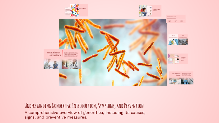 Understanding Gonorrhea: Introduction, Symptoms, and Prevention by Rupa ...
