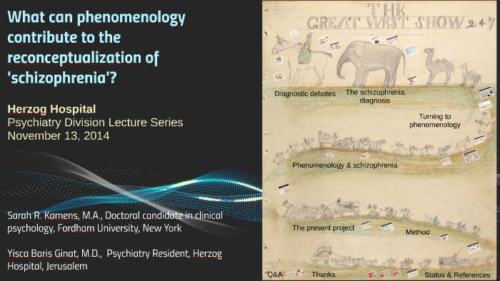 Phenomenology and the reconceptualization of schizophrenia by Sarah Kamens