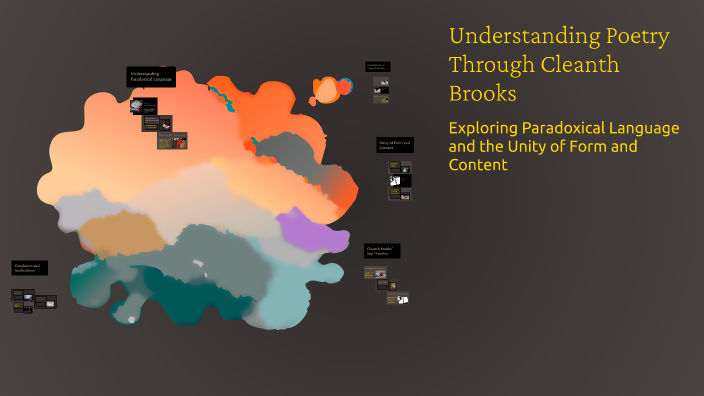 Understanding Poetry Through Cleanth Brooks by Ayesha on Prezi