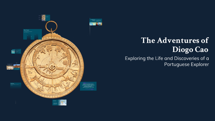 The Adventures of Diogo Cao by Natalie Ribon on Prezi
