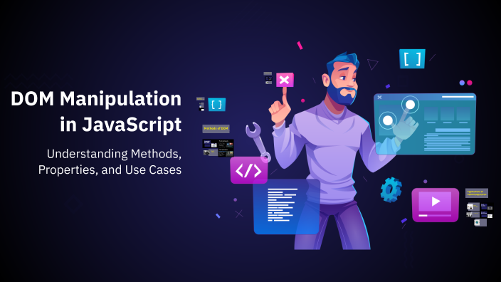 DOM Manipulation in JavaScript by JAI PRAKASH on Prezi
