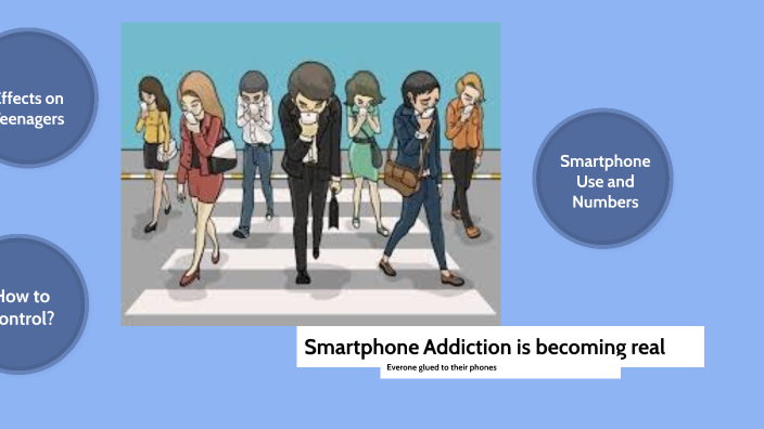 Smartphone Addiction by Aqeel on Prezi
