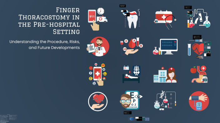 Finger Thoracostomy in the Pre-hospital Setting by Stephanie Pierce on ...