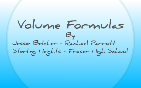 Volume Formulas by Rachael Parrott on Prezi