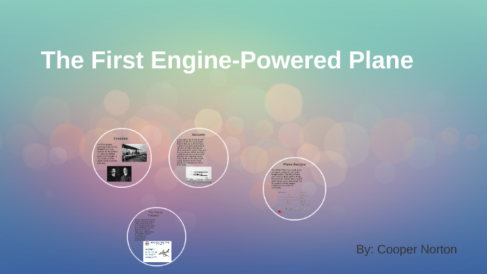 The First Engine-Powered Plane by Cooper No on Prezi