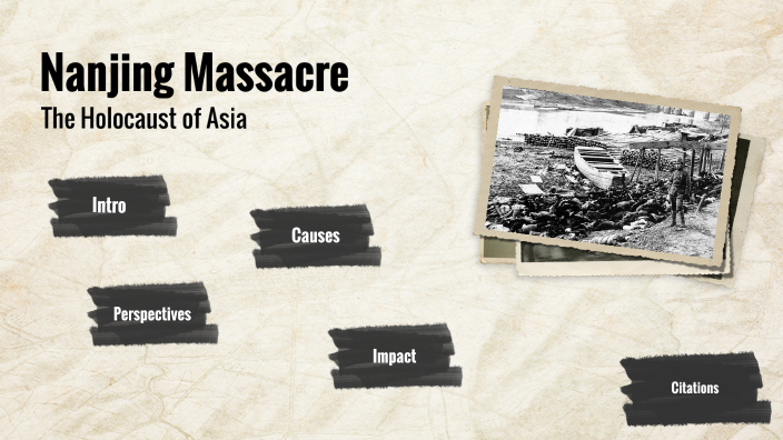 Rape of Nanjing by Vanessa Qian on Prezi