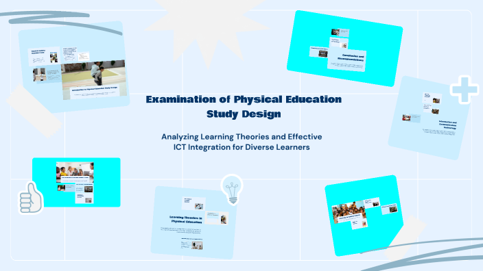 Examination of Physical Education Study Design by zara cotter on Prezi
