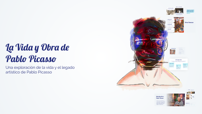 La Vida y Obra de Pablo Picasso by ayoub el asri on Prezi