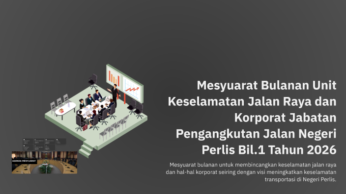 Mesyuarat Bulanan Unit Keselamatan Jalan Raya dan Korporat Jabatan ...