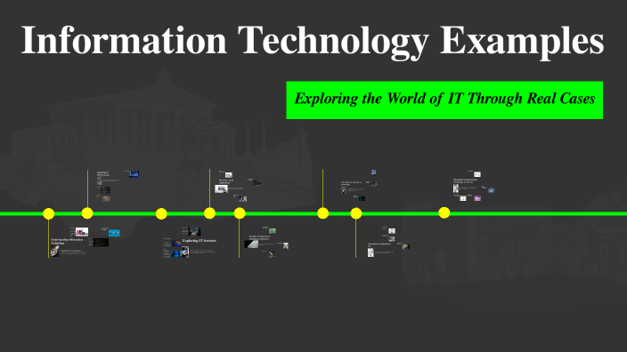 Information Technology Examples by PAOLA BOLIVAR on Prezi