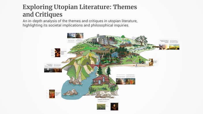 Exploring Utopian Literature: Themes and Critiques by Eleonora Franzini ...
