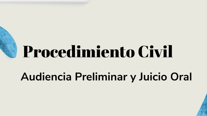 Procedimiento De La Audiencia Preliminar Y De Juicio Oral Civil By