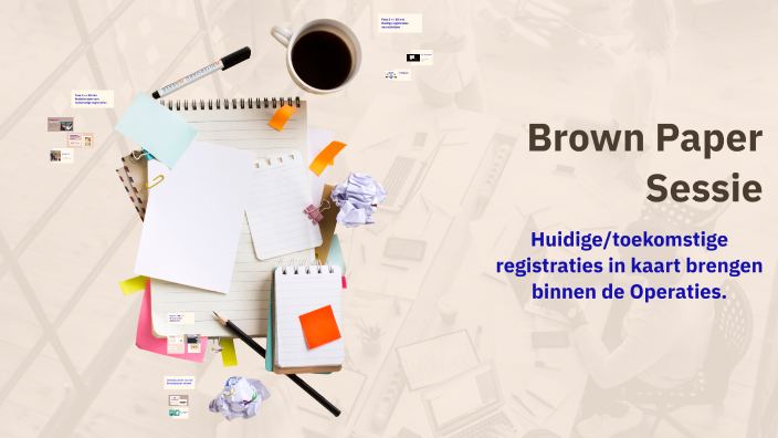 Brown Paper Session by Vicky Beeckman on Prezi