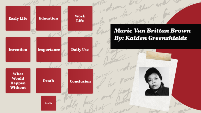 Marie Van Brittan Brown by Kaiden Greenshields on Prezi