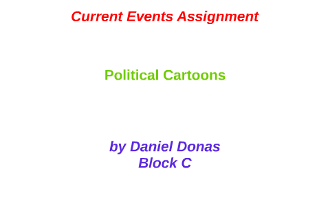 Socials 10 Political Cartoons Assignment by Daniel Donas on Prezi