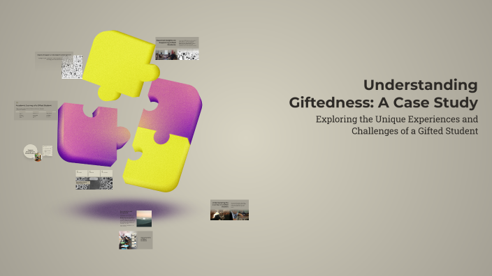Understanding Giftedness: A Case Study by Emily Lindow on Prezi