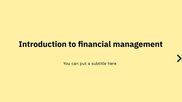 Group 4_Introduction to financial management by Chante Botha on Prezi