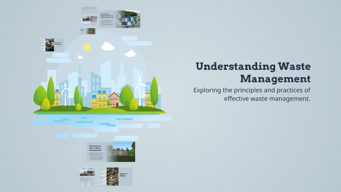 Understanding Waste Management by dedi on Prezi