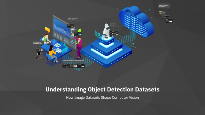 Understanding Object Detection Datasets by Adnan Hussain on Prezi
