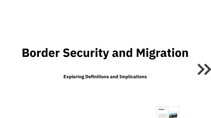 Border Security and Migration by Oliwia on Prezi