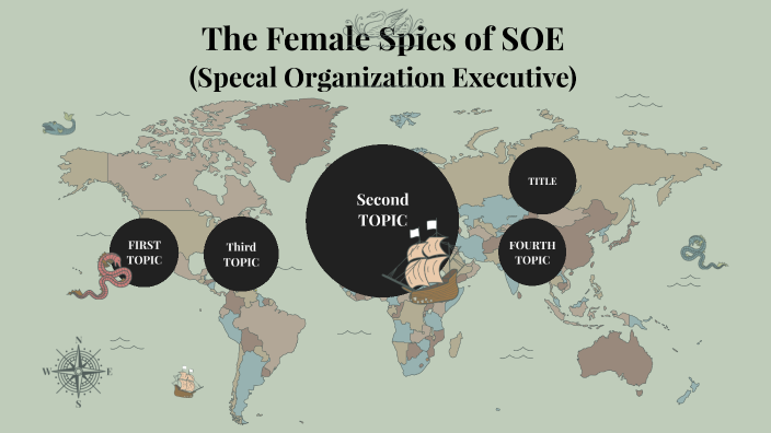 The Female Spies of the SOE by CATARINA PEREZ-MARCOS on Prezi