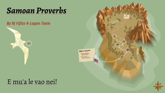 Samoan Proverbs by Logan Taele on Prezi