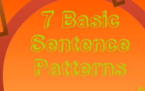 7 Basic Sentence Patterns by Ian Emery on Prezi