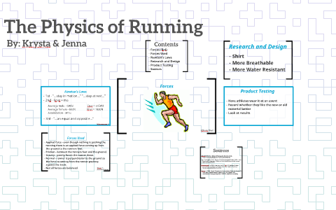 The Physics of Running by Jenna Vettoretto on Prezi