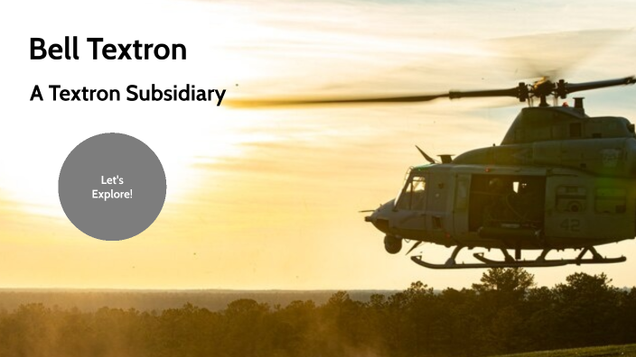 A brief insight into Bell Textron by Jay Thibault-Edmonds on Prezi