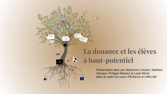 La douance et les élèves à haut-potentiel by Louis Morin on Prezi