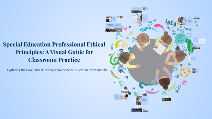 Understanding the 12 Special Education Professional Ethical Principles ...