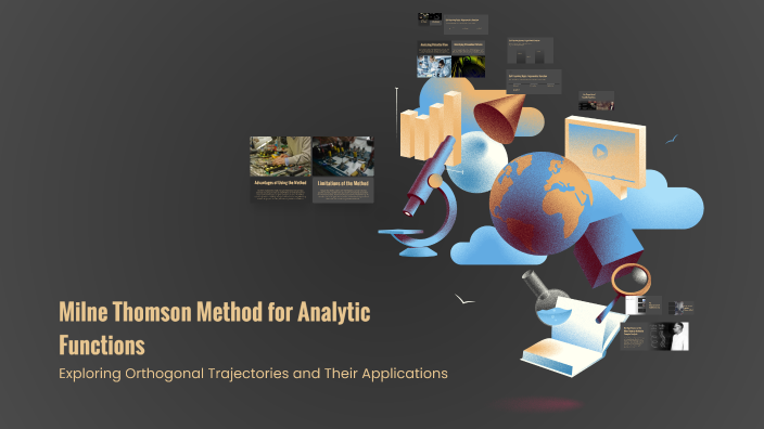 Milne Thomson Method for Analytic Functions by Soham Pawar on Prezi
