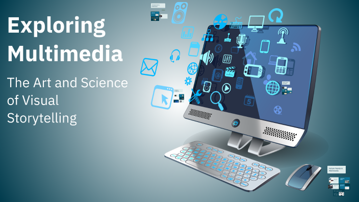 Exploring Multimedia by Rhommel Pascual on Prezi