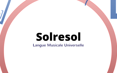 Solresol - Langue musicale universelle by Fabian Federl on Prezi