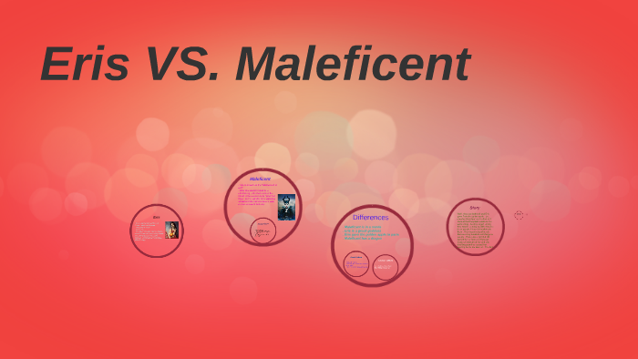 Eris VS. Maleficent by Jessicaa Charles on Prezi