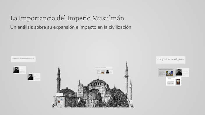 La Importancia del Imperio Musulmán by JOSE SIMON IDROGO MUÑOZ on Prezi