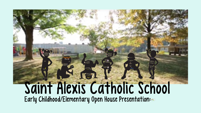 Saint Alexis Catholic School by Audrey Bowser on Prezi