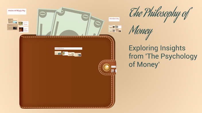 The Philosophy of Money by zbi kbir on Prezi