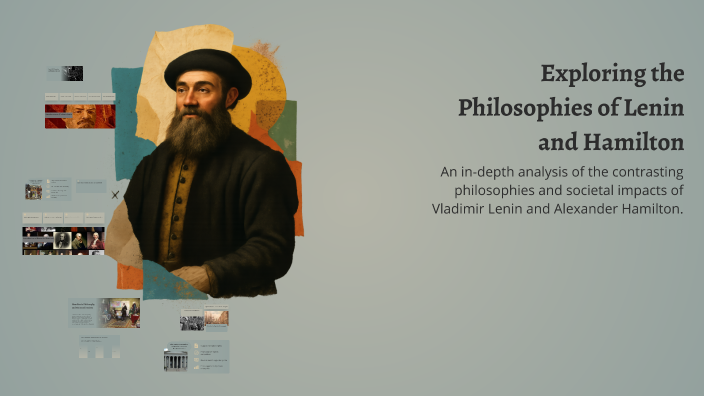 Exploring the Philosophies of Lenin and Hamilton by Keilan Marshall on ...