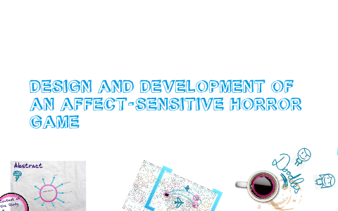 Design and Development of an Affect-sensitive Horror Game by Tiff Kang ...