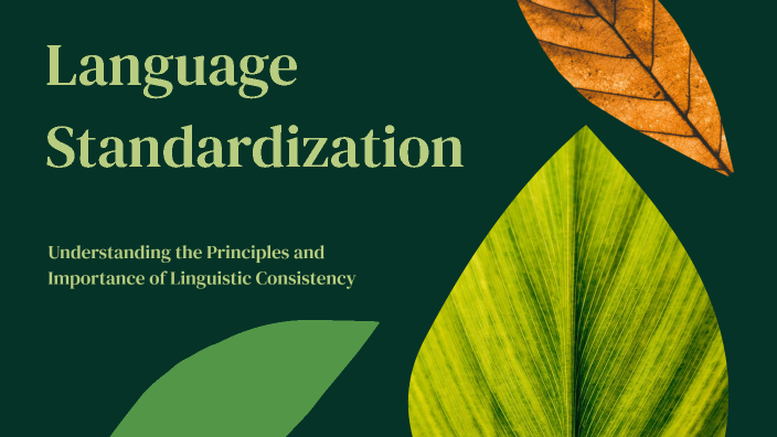 Language Standardization by mlk lk on Prezi