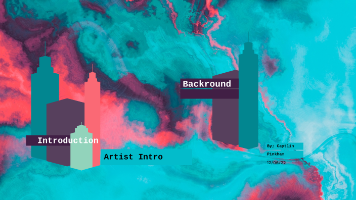 Artist Intro Presentation by