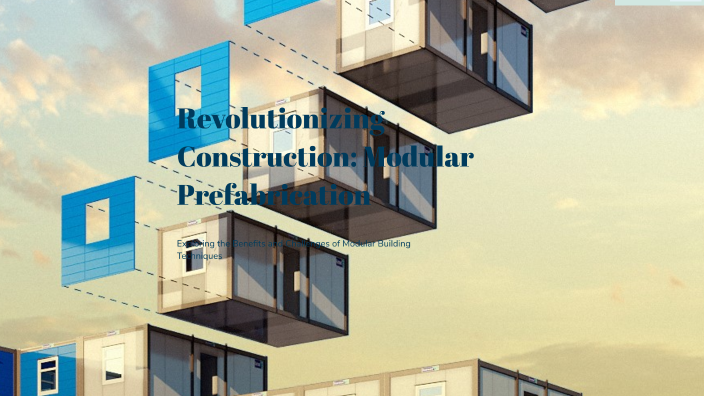 Revolutionizing Construction: Modular Prefabrication by Angélique ...