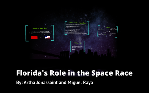 Florida's Role in the Space Race by Kristie Keys on Prezi